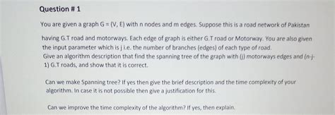 Solved You Are Given A Graph G V E With N Nodes And M Chegg