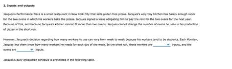 solved 2 inputs and outputs jacques s performance pizza is