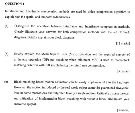 Solved Question 4 Intraframe And Interframe Compression