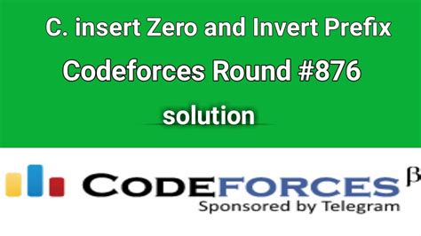 C Insert Zero And Invert Prefix Codeforces Solution Bangla Cp