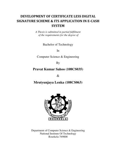 Development Of A Certificate Less Digital Signature Scheme And Implementation In E Cash System