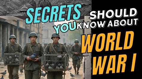 Unveiling The Hidden Secrets Of World War One Youtube