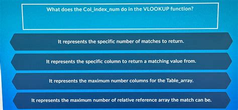 Solved What Does The Colindexnum Do In The Vlookup