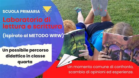Il Laboratorio Di Lettura E Scrittura Nella Scuola Primaria Ispirato