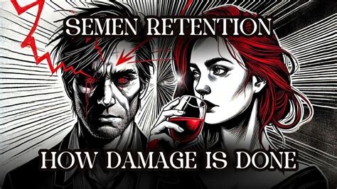 Semen Retention The Misuse Of Sex Its Effects How Misusing Sex Damages Life At All Levels
