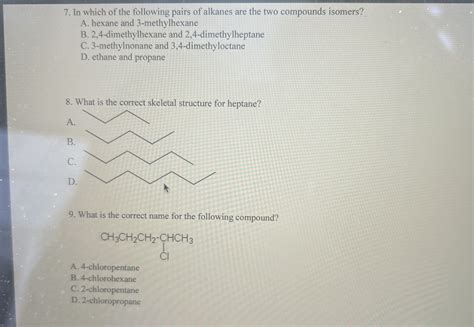 Solved In Which Of The Following Pairs Of Alkanes Are The