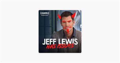 ‎jeff Lewis Has Issues On Apple Podcasts