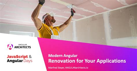 Modern Angular Renovation For Your Applications Angulararchitects