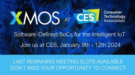 Xmos On Linkedin Ces2024 Semiconductorindustry Embeddedsystems
