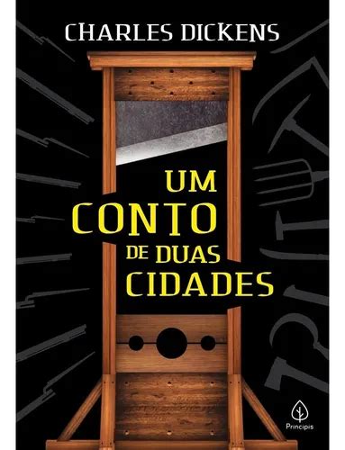 Livro Um Conto De Duas Cidades Capa Mole De Charles Dickens Editora