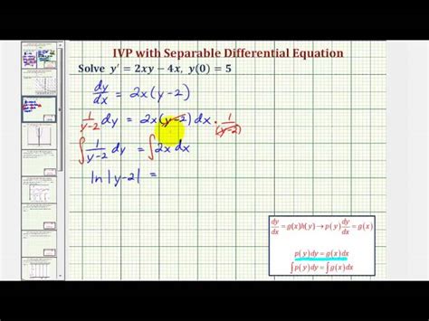 Ex Solve An Ivp With A Separable Differential Equation In
