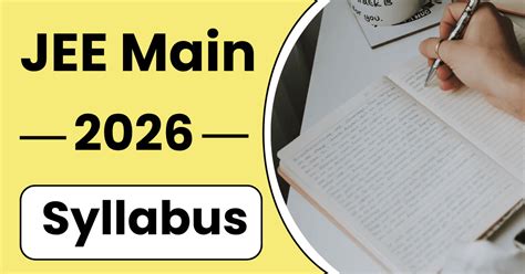 Jee Main 2026 Syllabus Subject Wise Topics Weightage And Pattern Cbse Guidance