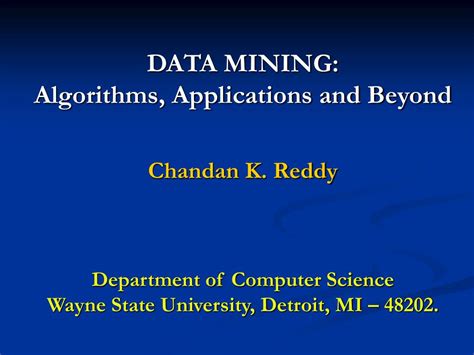 Ppt Data Mining Algorithms Applications And Beyond Powerpoint