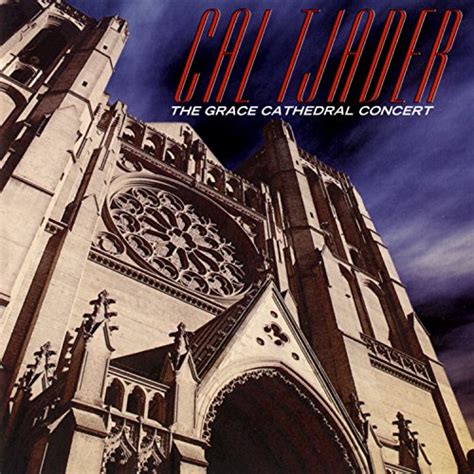 Play The Grace Cathedral Concert Live By Cal Tjader On Amazon Music