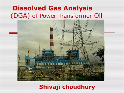 Dissolved Gas Analysis Of Power Transformer Oil Ppt