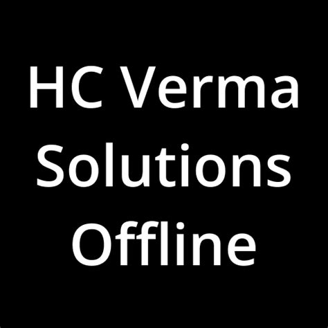HC Verma Solutions Offline Apps On Google Play