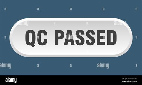 Qc Passed Button Rounded Sign Isolated On White Background Stock