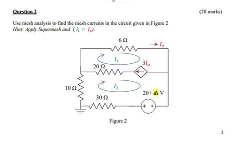 Solved Marks Question Use Mesh Analysis To Find The Chegg