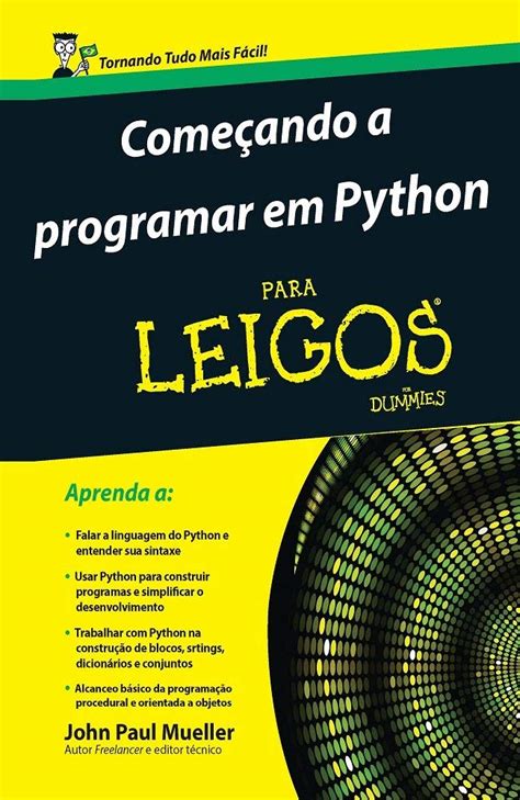 Começando A Programar Em Python Para Leigos Br