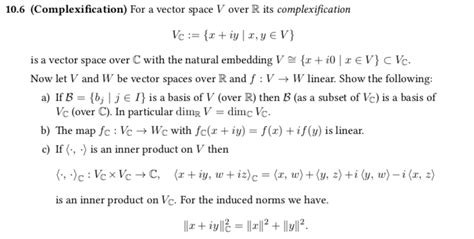 Solved Complexification For A Vector Space V Over R Chegg