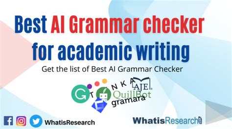 Best AI Grammar Checker For Academic Writing WhatisResearch