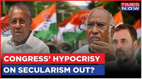 Congress Claims Secular But Why Pinarayi Vijayan Wants Clarification From Kharges Party