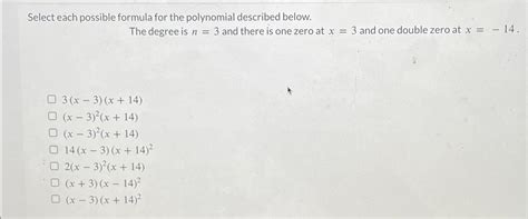 Solved Select Each Possible Formula For The Polynomial Chegg Com