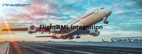 Flight Xml Integration What Is Flight Xml Integration By Aryavarta