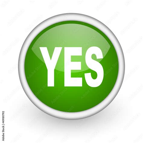 Yes Green Circle Glossy Web Icon On White Background Stock Illustration Adobe Stock