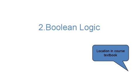 ICT Boolean Logic 2nd Lecture Slides