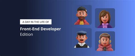 A Day In The Life Of A Front End Developer Ani Devrix