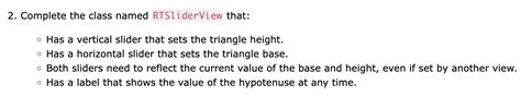 Solved 2 Complete The Class Named Rtsliderview That Has