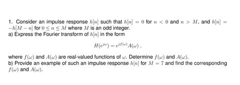 Solved Consider An Impulse Response H N ﻿such That H N 0
