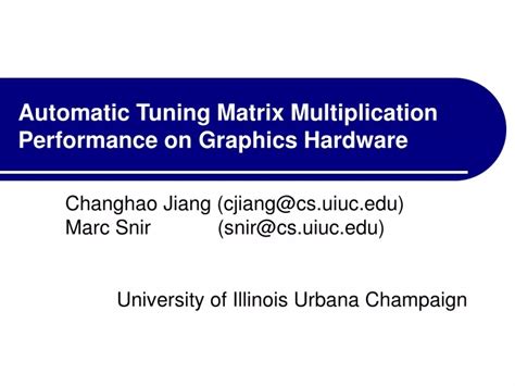 Ppt Automatic Tuning For Matrix Multiplication Performance On