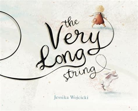 The Very Long String The Very Special Stories By Jessika Wojcicki Goodreads