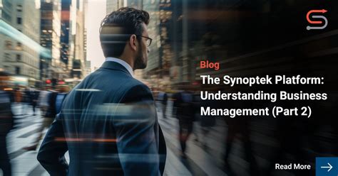 Synoptek on LinkedIn: The Synoptek Platform: Understanding Business Management (Part 2)