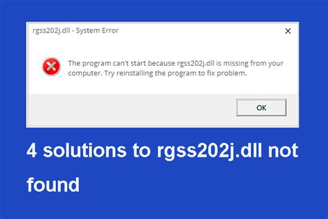 Solutions To Solve RGSS J DLL Not Found Error MiniTool