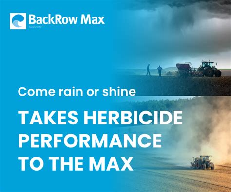 Secure Residual Herbicide Success With Backrow Max Interagro Uk Ltd