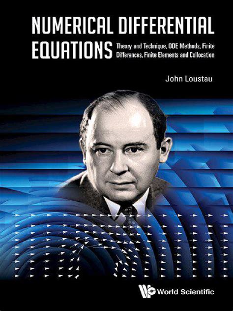 Numerical Differential Equations Theory And Technique Ode Methods Finite Differences Finite