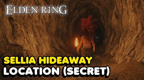 Elden Ring Sellia Hideaway Location Illusionary Wall Secret Dungeon