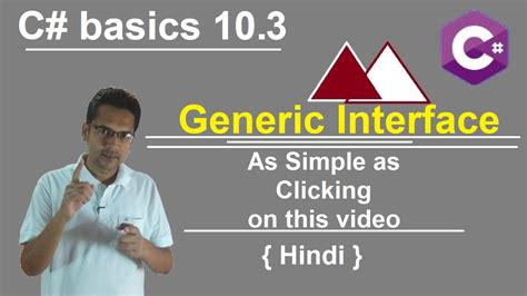 c basics 10 3 generic interface hindi creating a generic