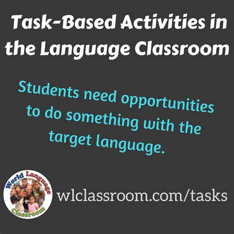 Task Based Activities In The Foreign Language Classroom Artofit