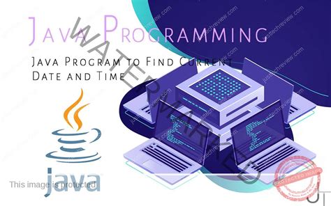 Java Program To Find Current Date And Time Just Tech Review