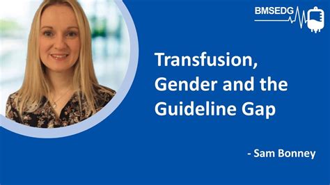 BMSEDG 29 Transfusion Gender And The Guideline Gap YouTube