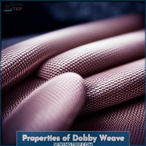 Dobby Weave Characteristics Texture Affordability