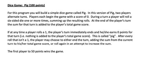 Solved Dice Game Pig Points For This Program You Will Chegg