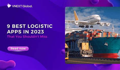 9 Best Logistic Apps In 2023 That You Shouldn T Miss