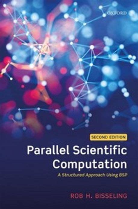 Parallel Scientific Computation Rob H 교보문고