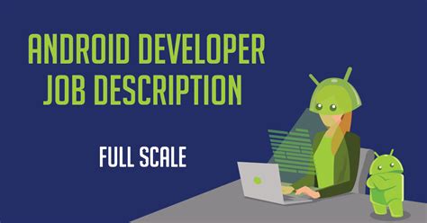 Android Developer Job Description Full Scale