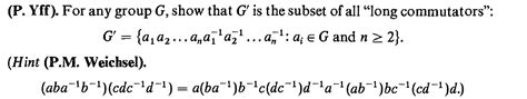 Abstract Algebra The Commutator Subgroup G Of G Is The Set Of All Long Commutators